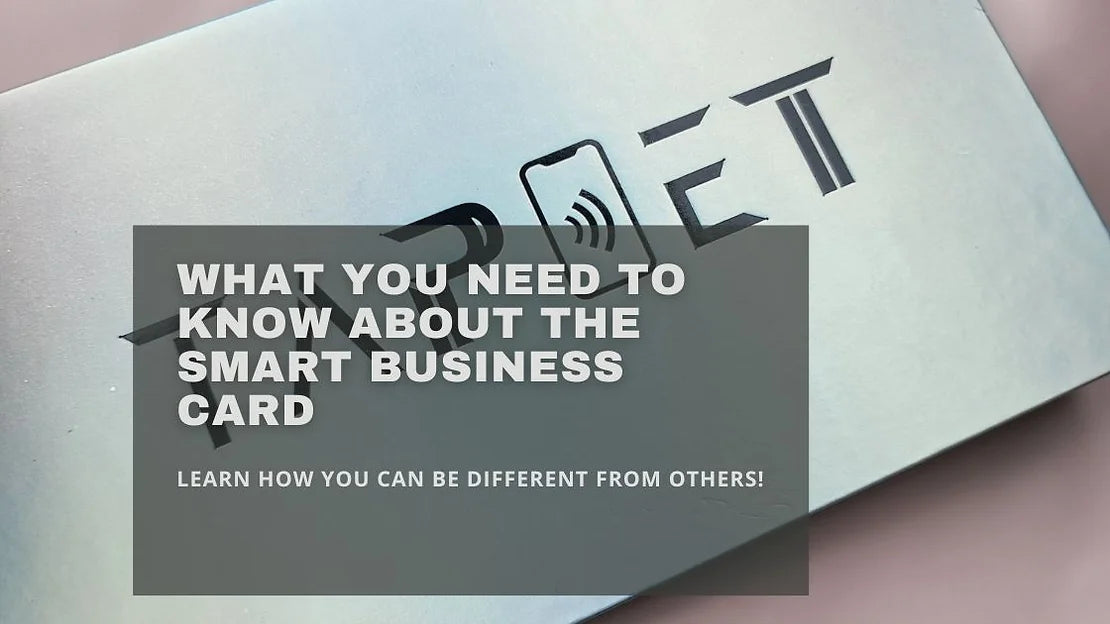 Things You Need To Know About The Smart Business Card – Tappett