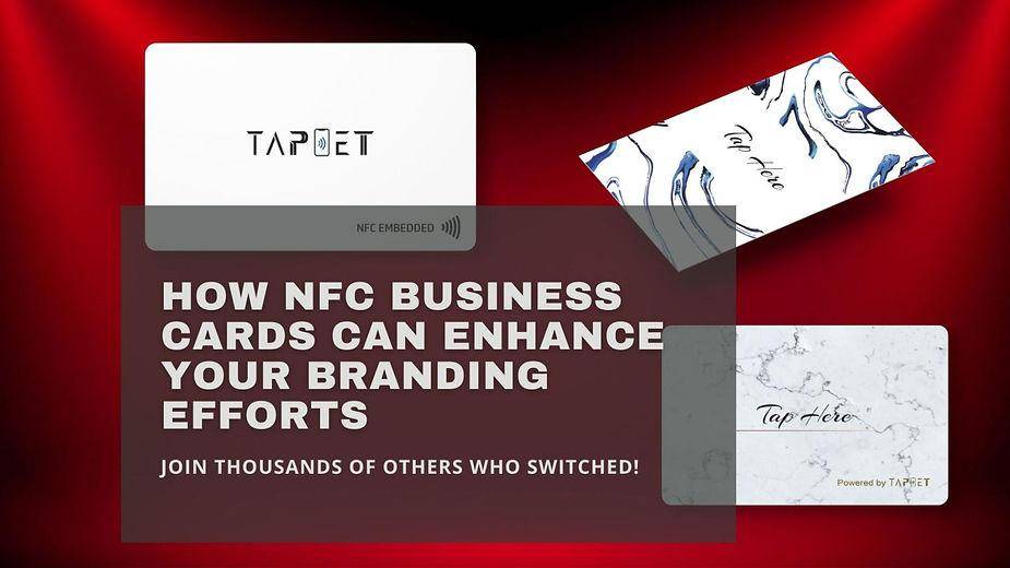 The Benefits of NFC Business Cards for Your Branding Efforts – Tappett